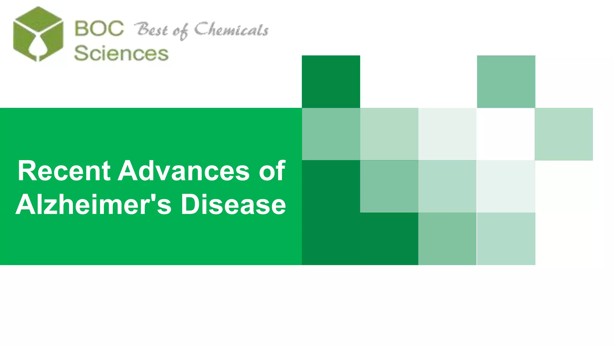 Recent advances of alzheimer's disease boc sciences | PPTX