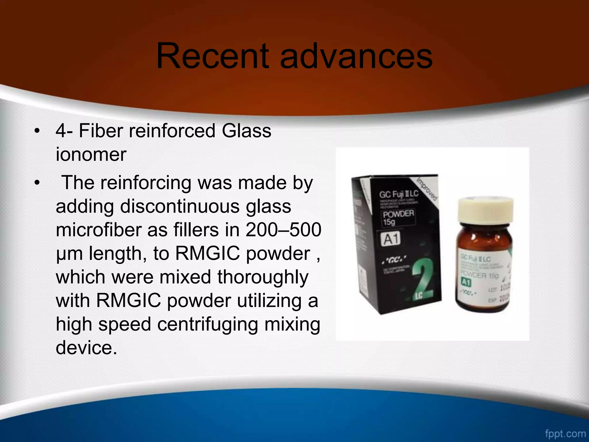 Recent Advances of glass ionomer.ppt