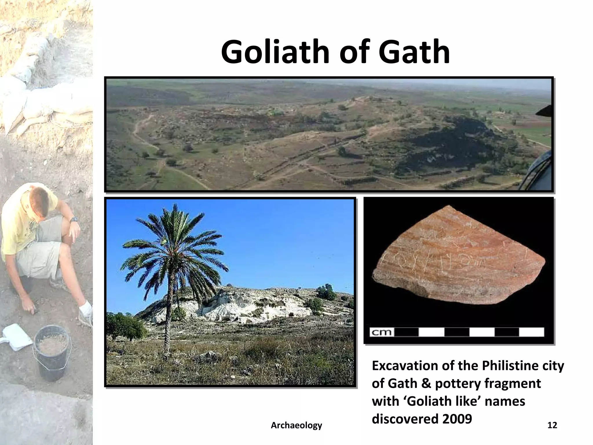 Recent Archaeological Findings In The Holy Land | PPT