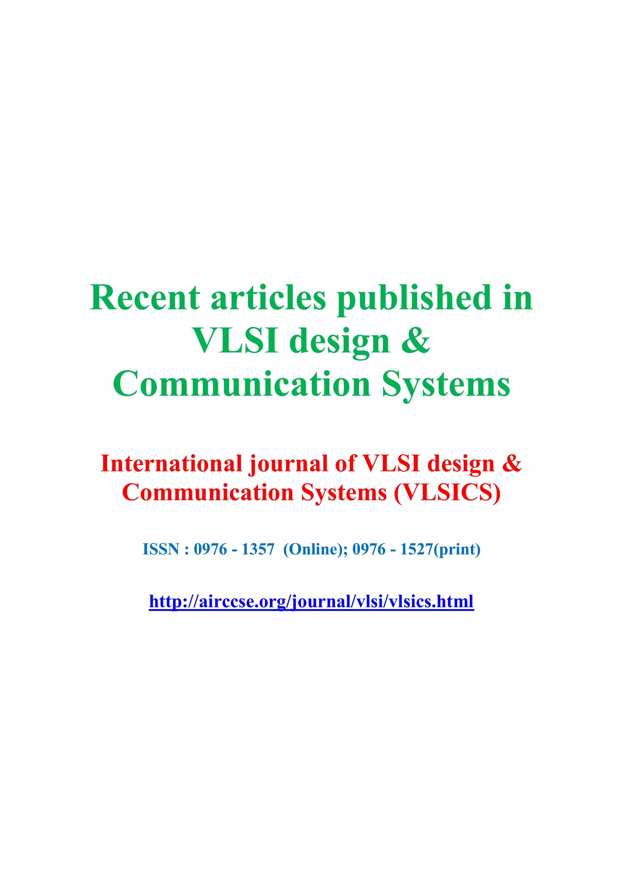 Recent articles published in VLSI design & Communication Systems | PDF