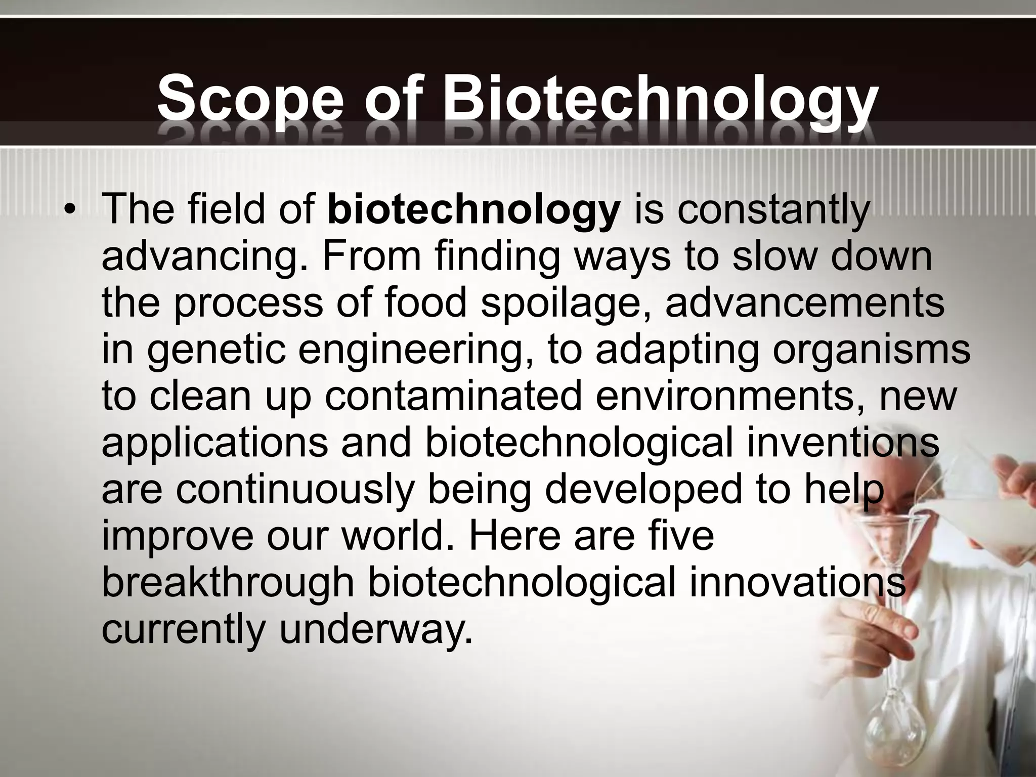 Recent biotechnology innovations | PPTX