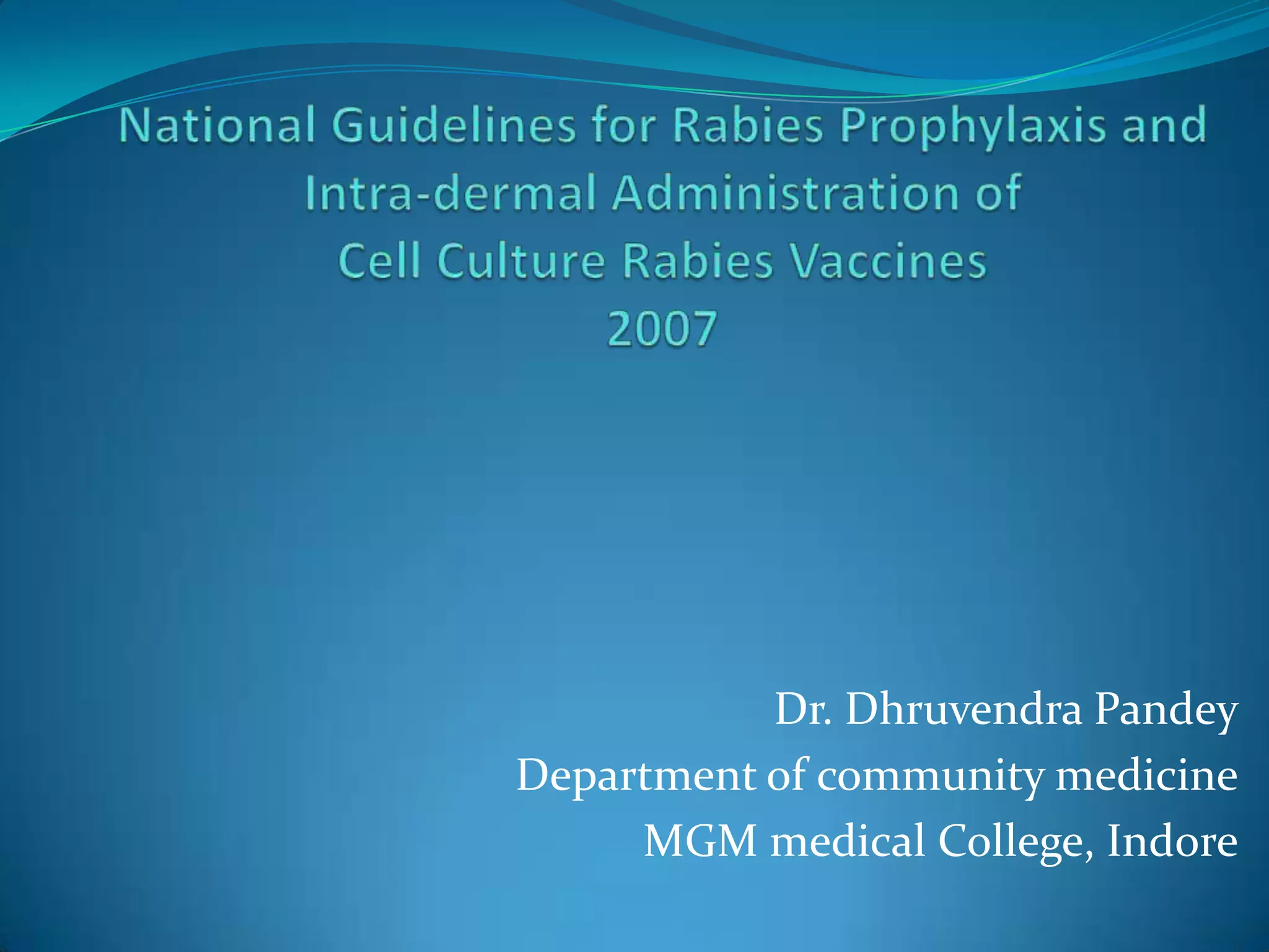 National Guidelines for Rabies Prophylaxis in India | PPTX