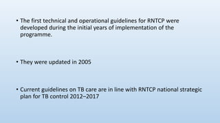 Recent changes in RNTCP Guidelines | PPTX