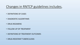 Recent changes in RNTCP Guidelines | PPTX