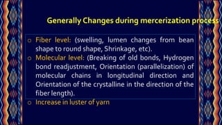 Recent developmnt of mercerization | PPT