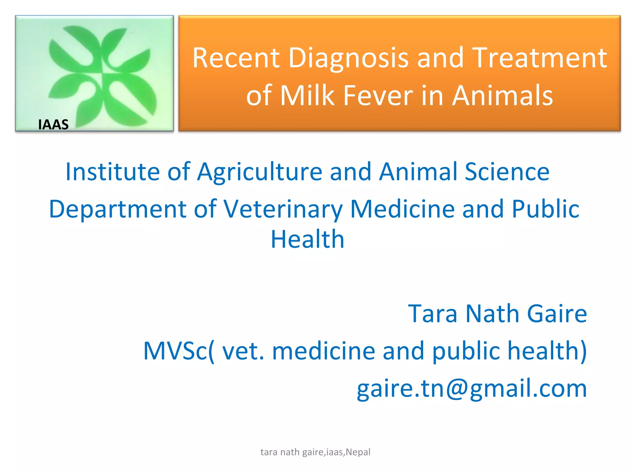 Recent diagnosis and treatment of milk fever in | PPT