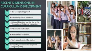 Recent Dimensions in Curriculum Development.pptx
