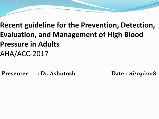 Recent guideline for the Prevention, Detection, Evaluation, and ...