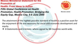 Recent health promotion global declaration | PPTX