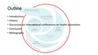 Recent health promotion global declaration | PPTX