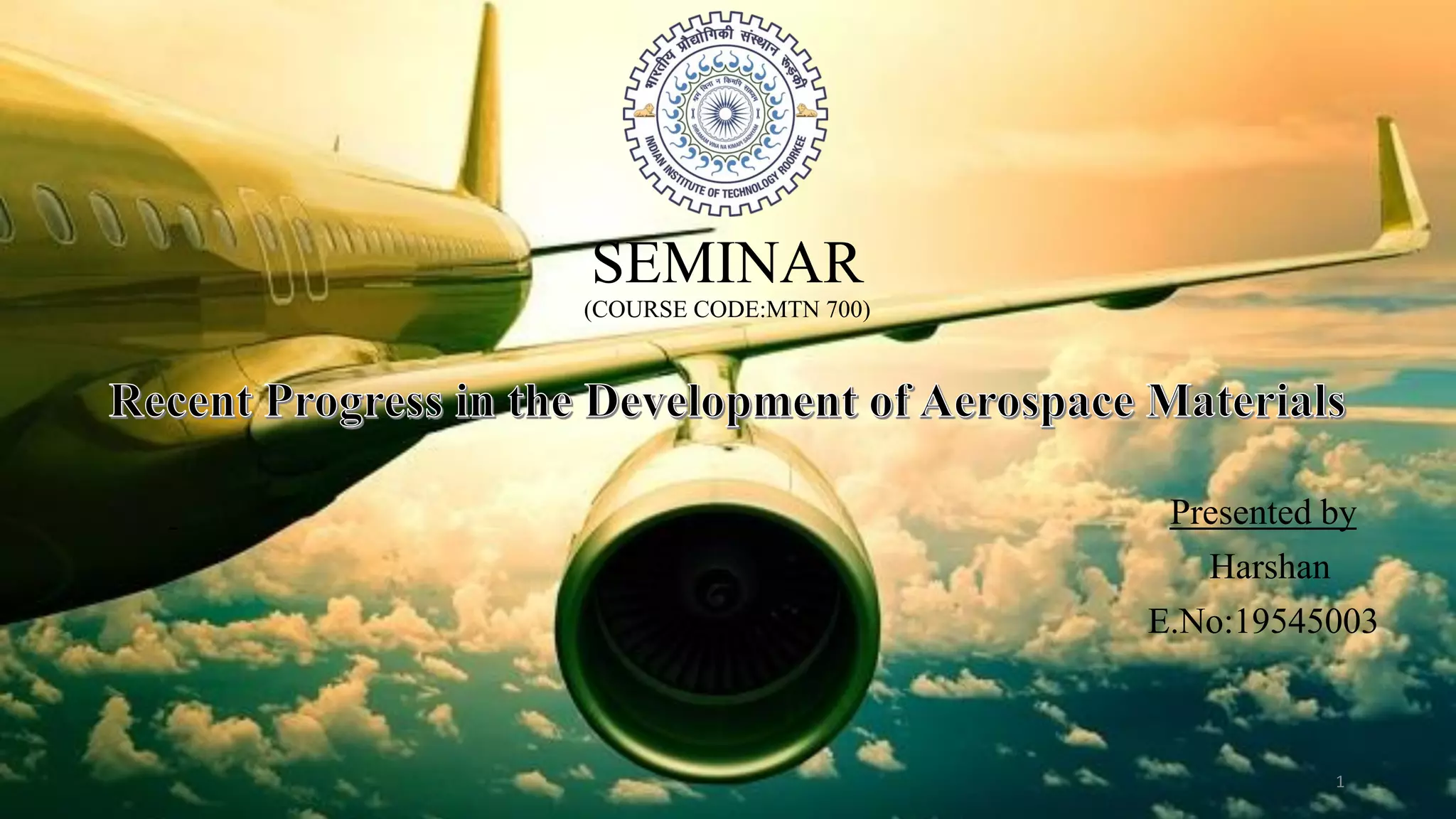 RECENT PROGRESS IN THE DEVELOPMENT OF AEROSPACE MATERIALS.pdf