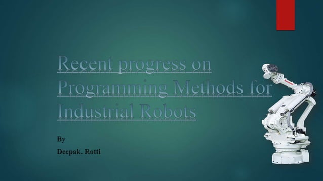 Recent progress on programming methods for industrial robots | PPT