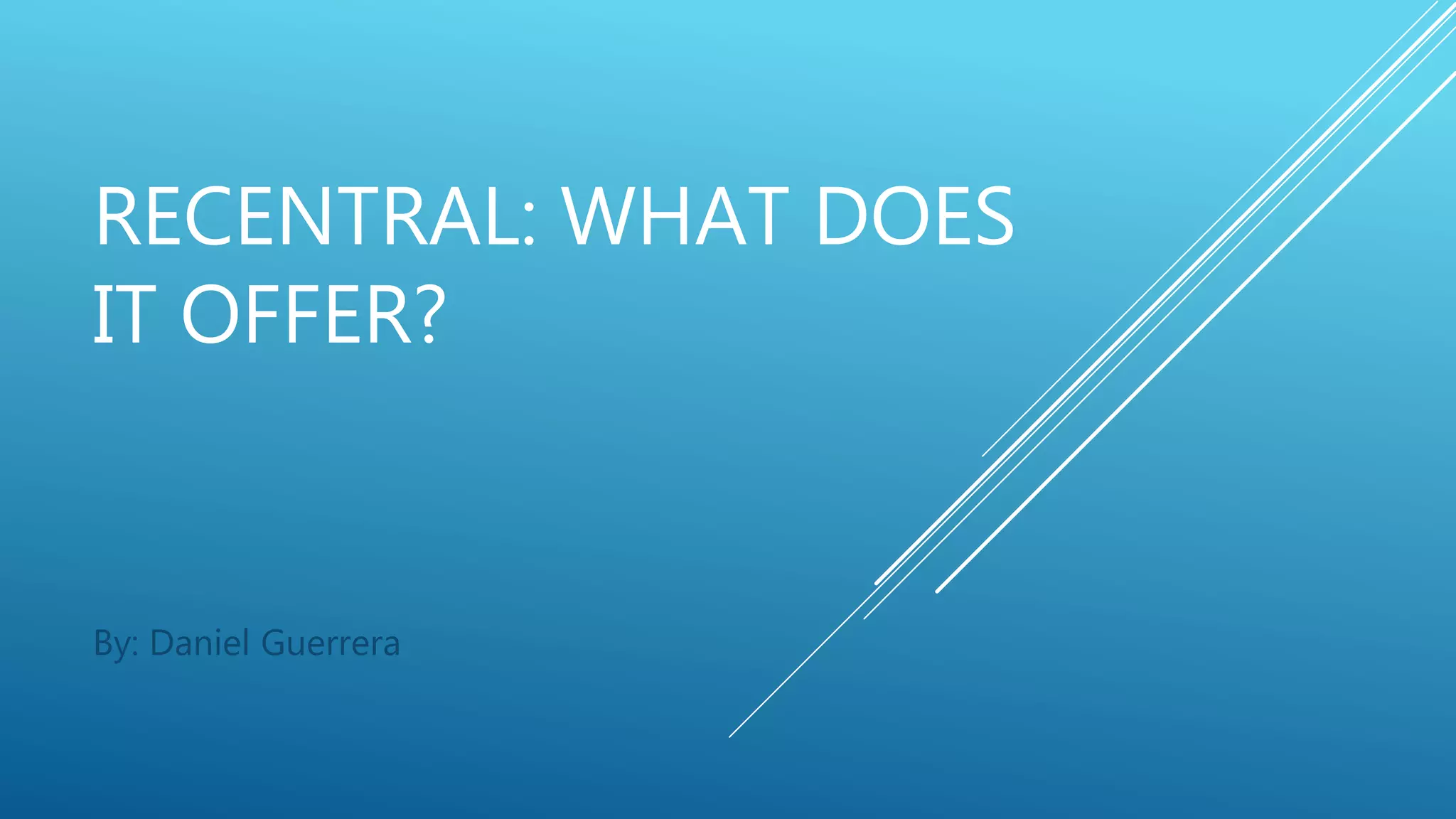 RECentral Presentation | PPT
