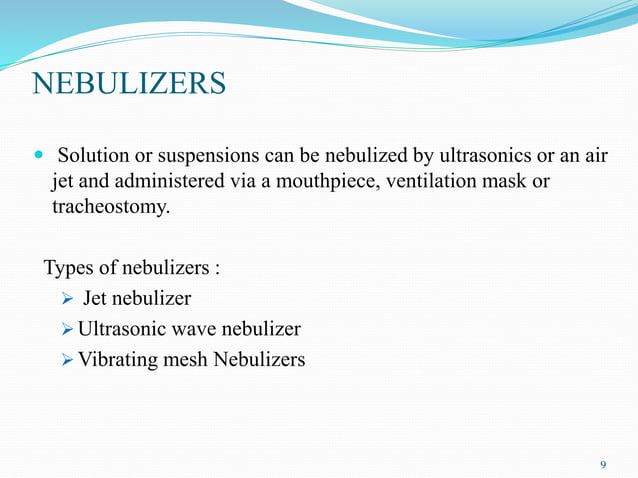 Recent recommendation for nasal nebulization | PPTX | Lung and ...