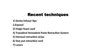 Recent techniques in tissue management.pptx