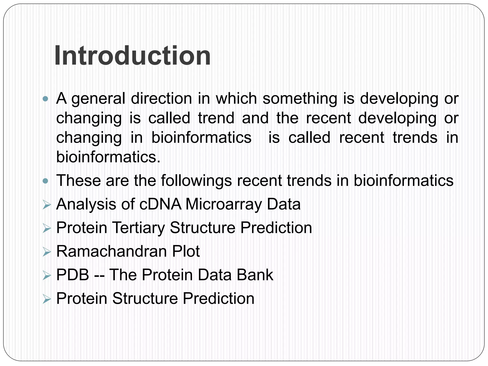 Recent trends in bioinformatics | PPT