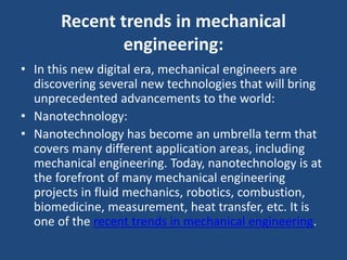 Recent trends in mechanical engineering | PPTX