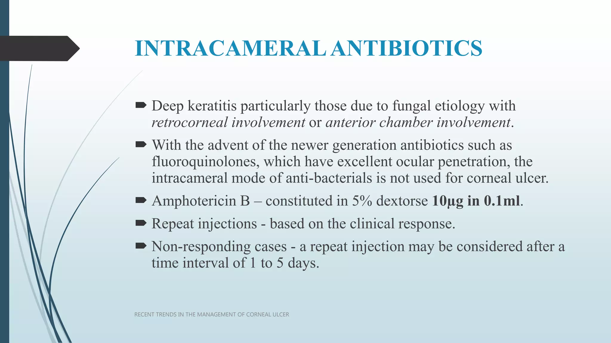 Recent trends in the management of corneal ulcer | PPTX