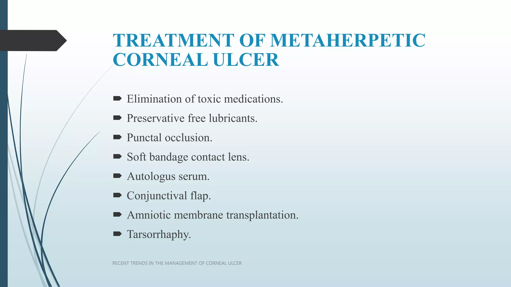 Recent trends in the management of corneal ulcer | PPTX