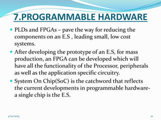 RECENT TRENDS or ADVANCES IN EMBEDDED SYSTEMS.pptx | Programming Languages | Computing