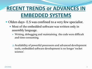 RECENT TRENDS or ADVANCES IN EMBEDDED SYSTEMS.pptx