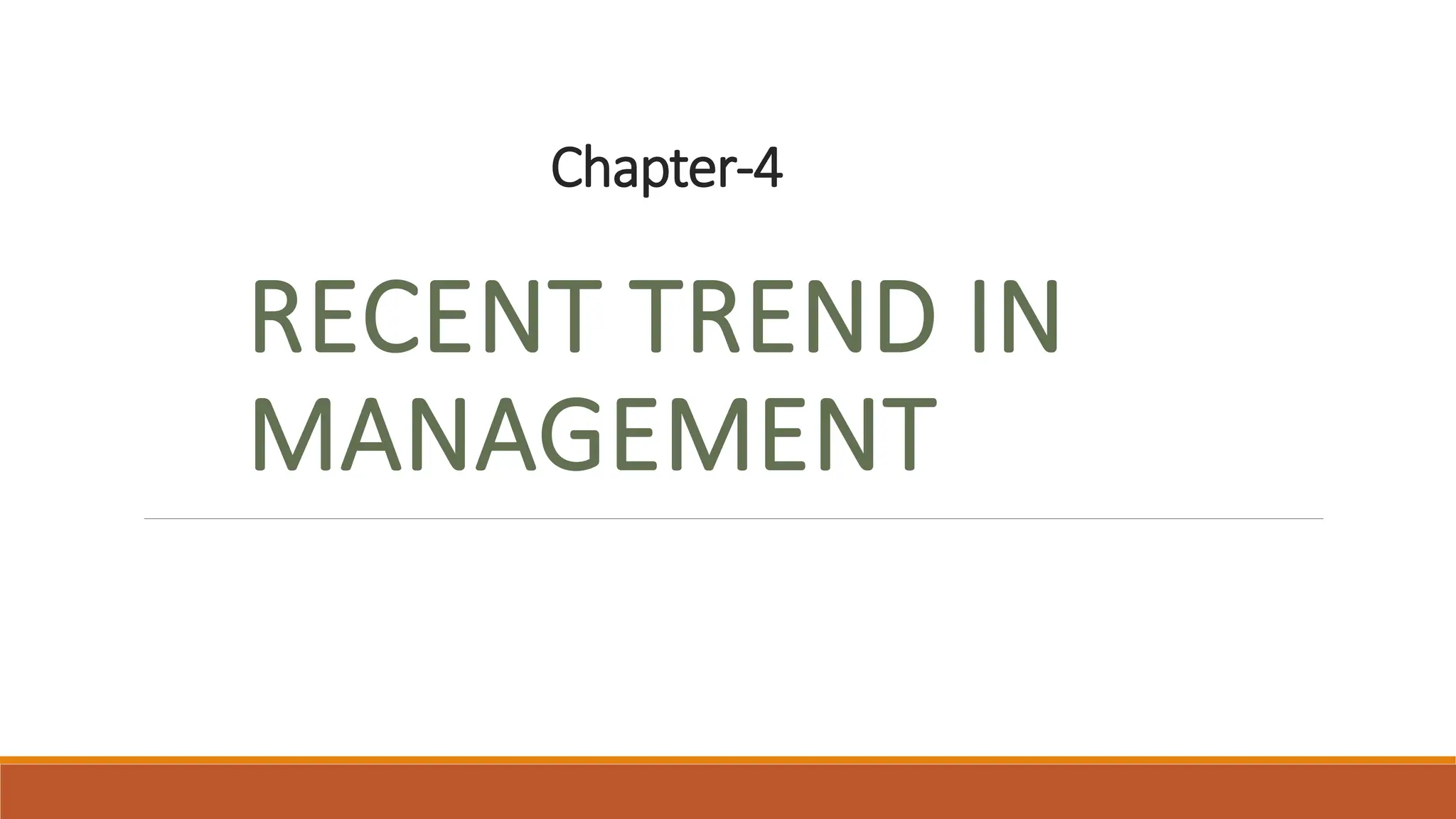 Recent trends in management, Management of change Management of crises ...