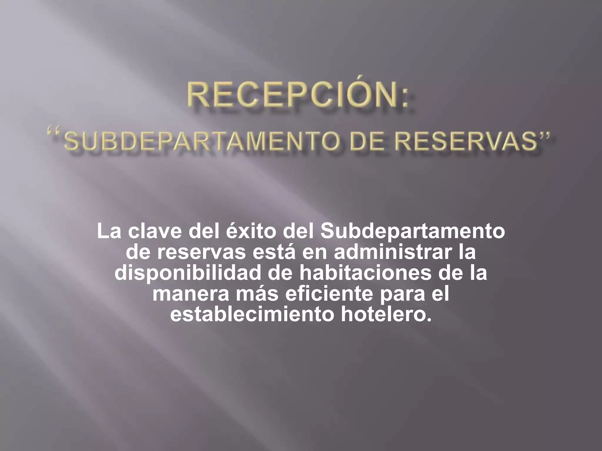 Recepción d. reservas | PPT