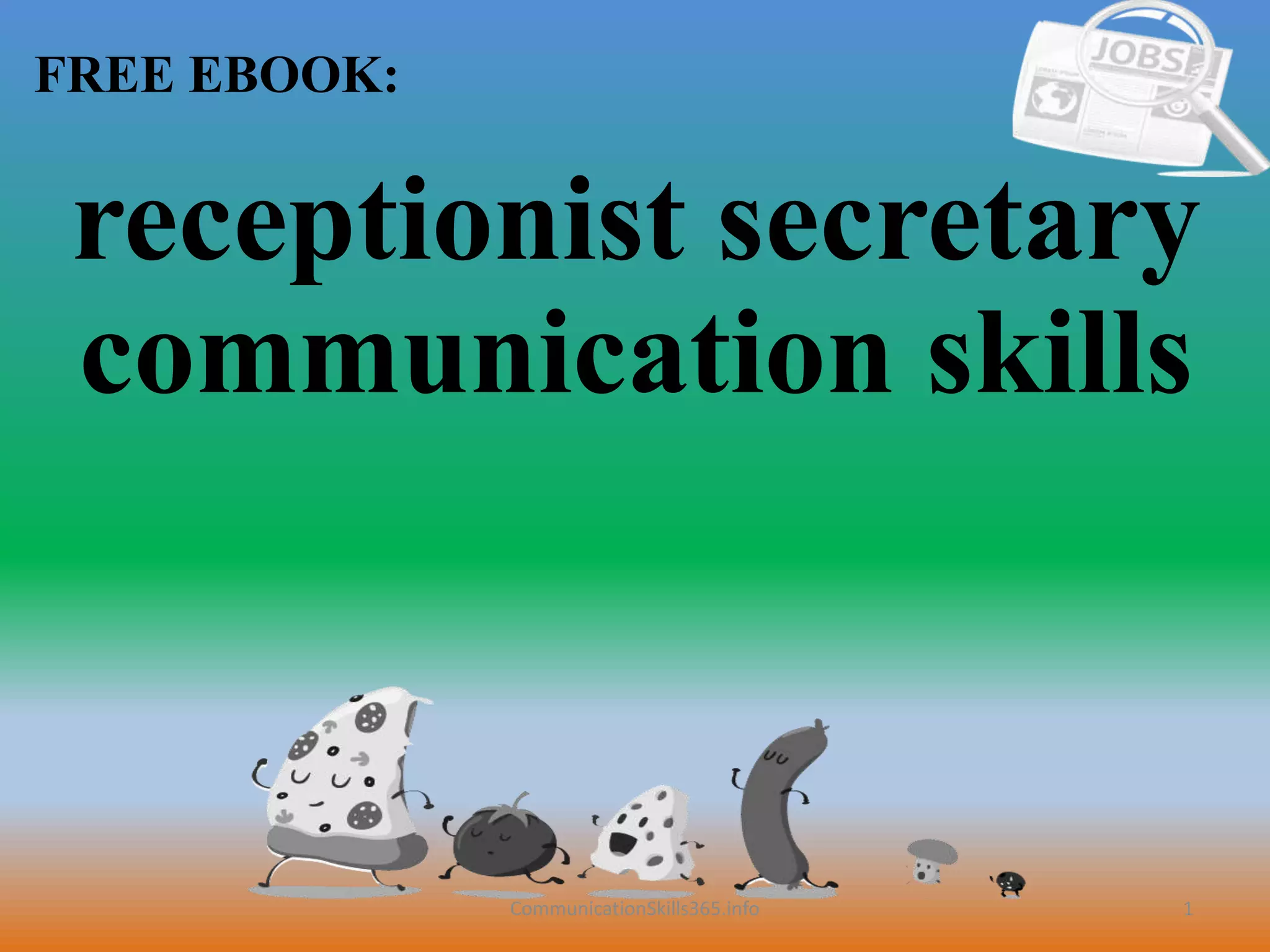 Receptionist secretary communication skills pdf | PPTX