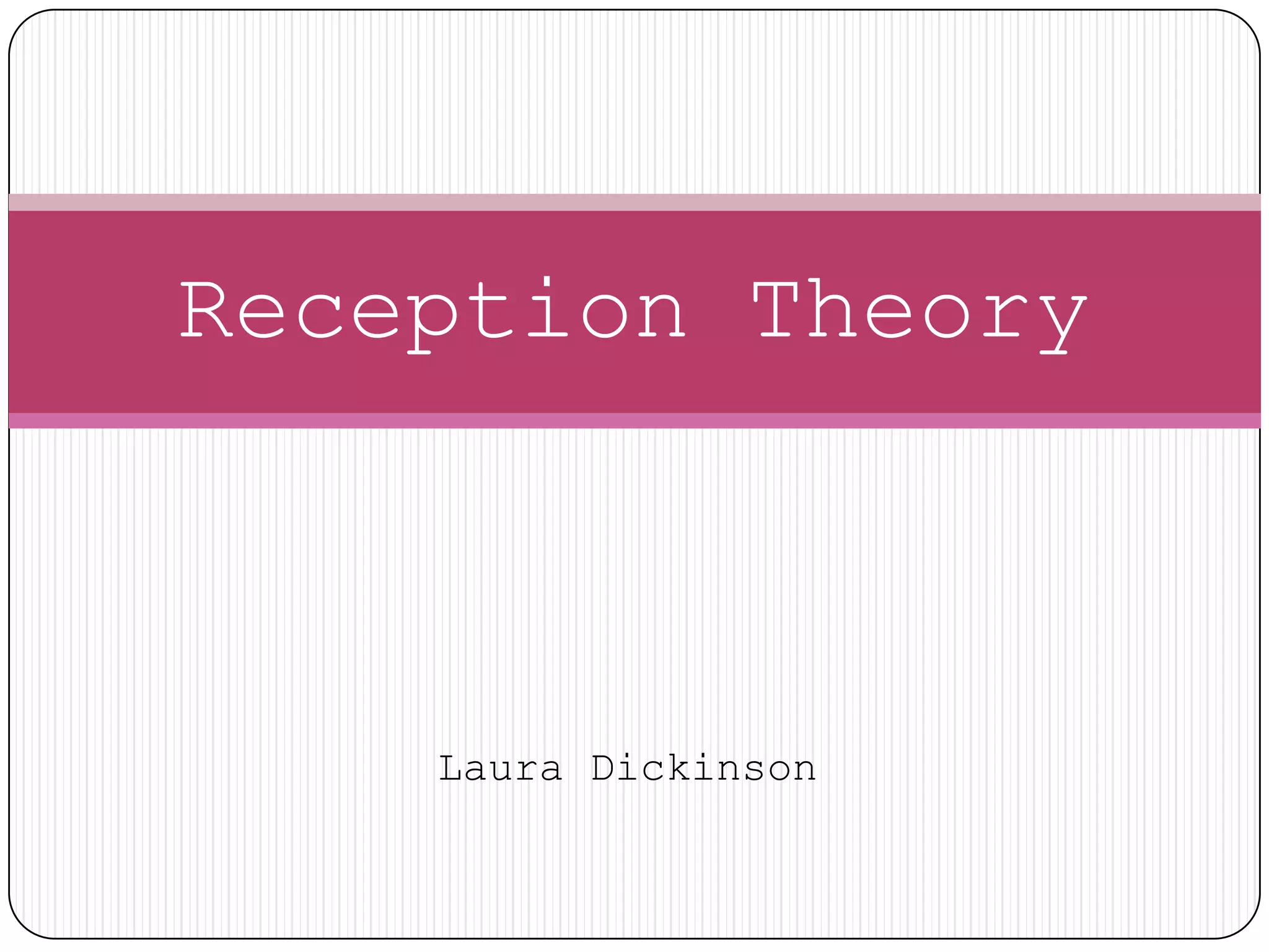 Reception theory | PPT
