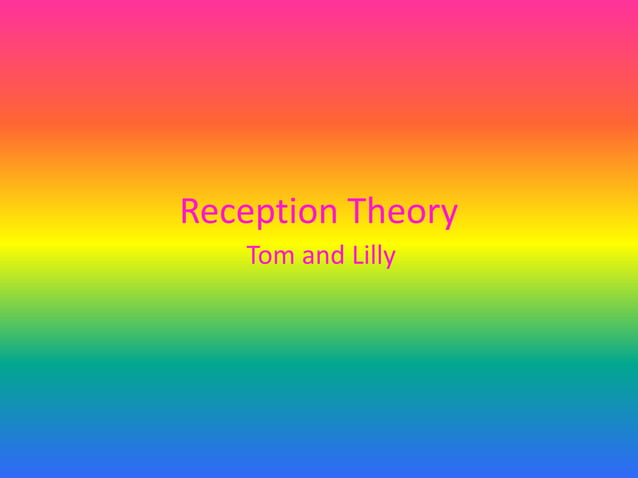 Reception theory | PPTX