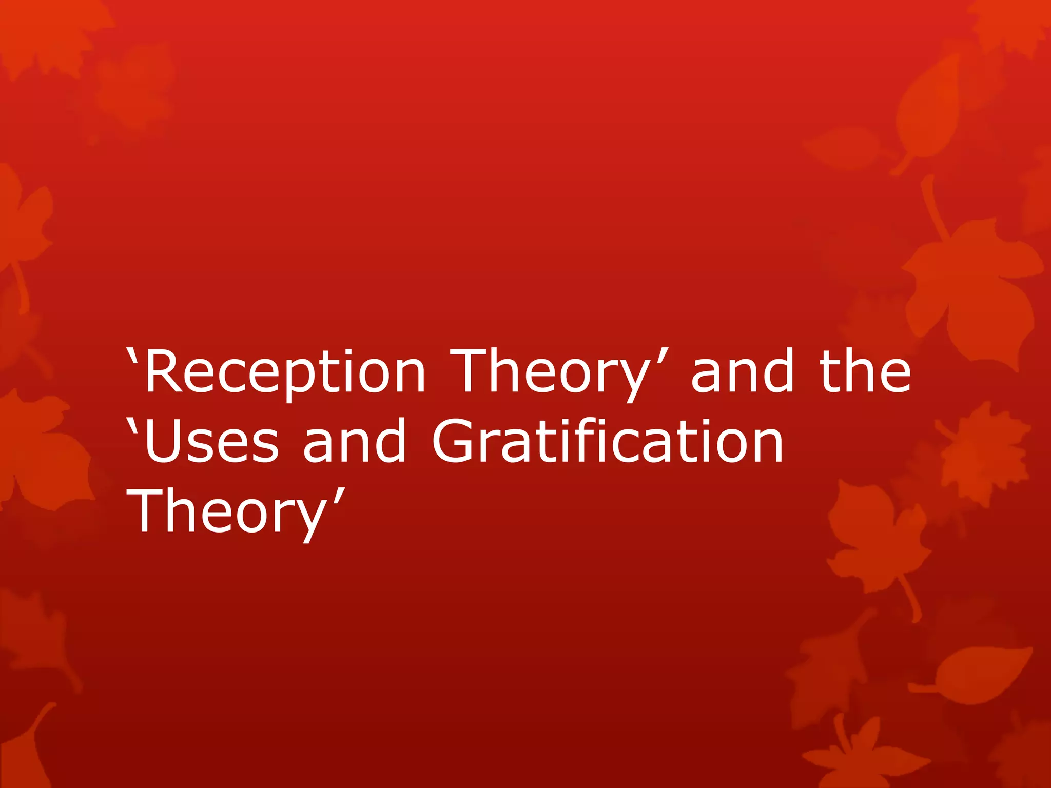 Reception theory and the UGT | PPTX