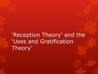 Reception theory and the UGT | PPTX
