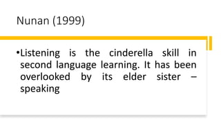 Receptive Skill - Listening as Skill.pptx