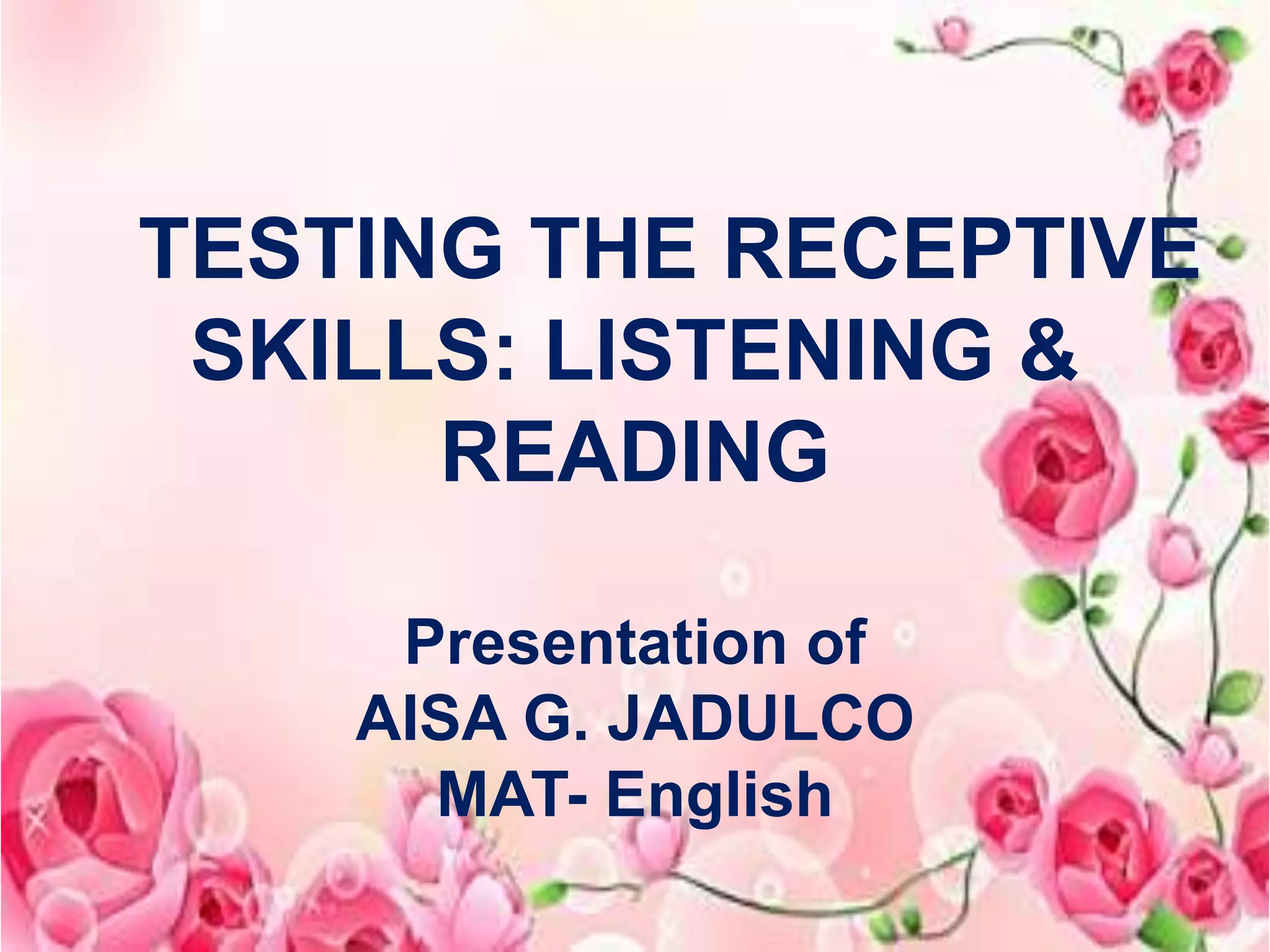 Receptive skills reading and listening | PPTX