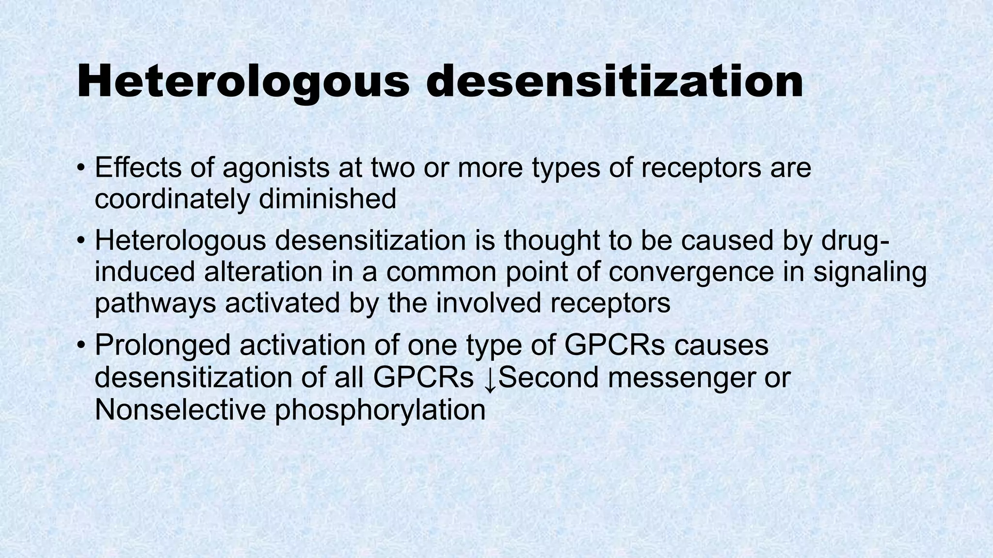 Receptor desensitization and regulation of receptors, Diseases ...