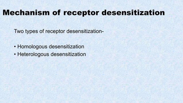 Receptor desensitization and regulation of receptors, Diseases ...