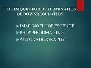 Receptor down regulation | PPTX