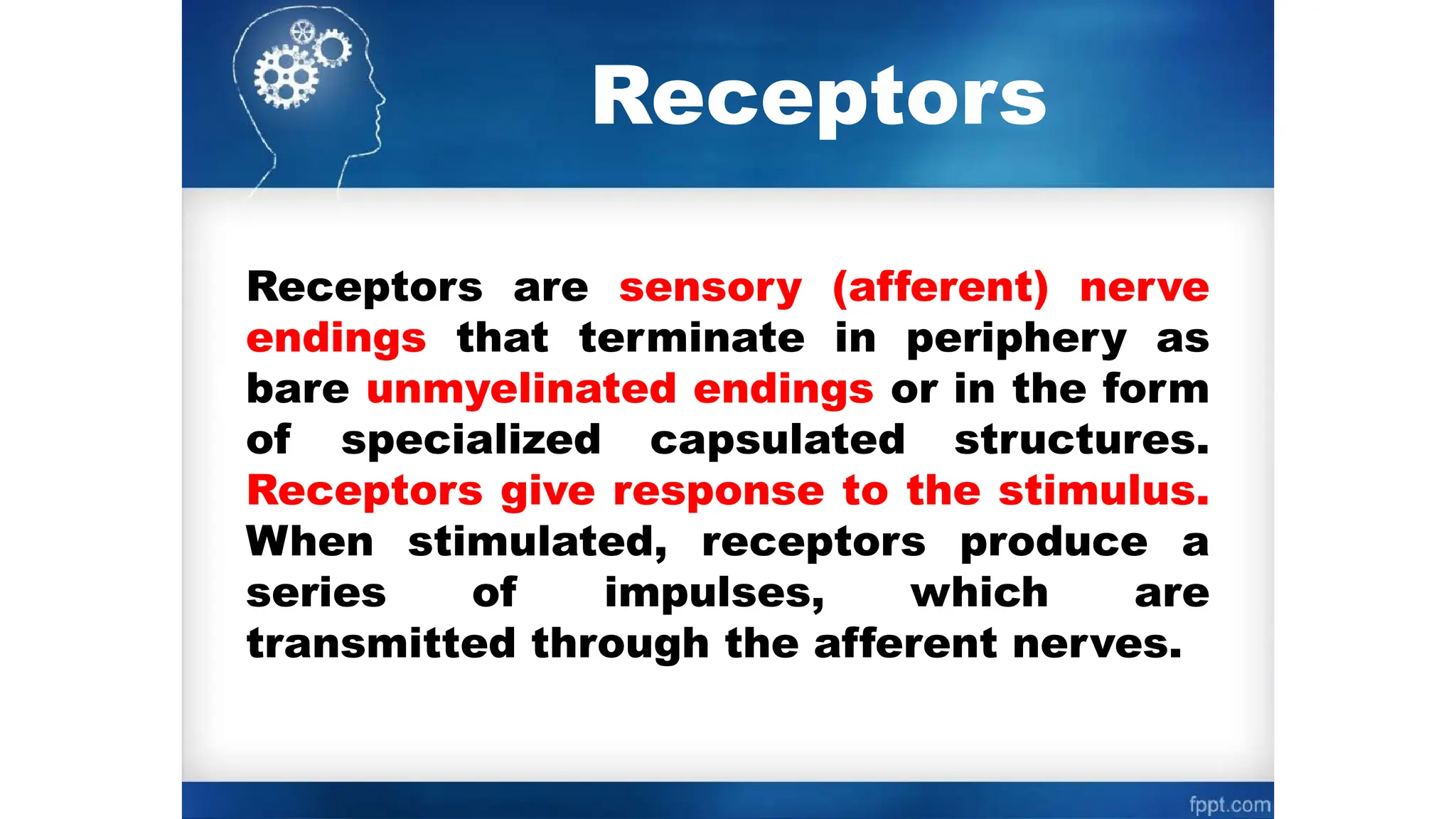 PHYSIOLOGY OF RECEPTORS, IT'S TYPES & PROPERTIES.pptx