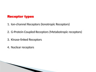receptors.pptx and its types and mechanism | PPTX