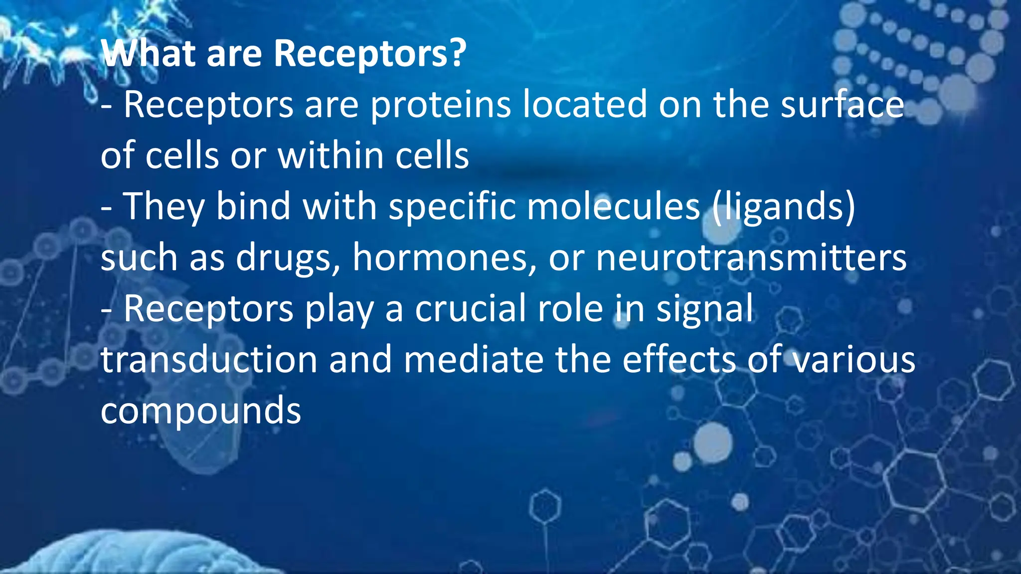 Receptors in Pharmacology: What Are They & Their Types | PPT