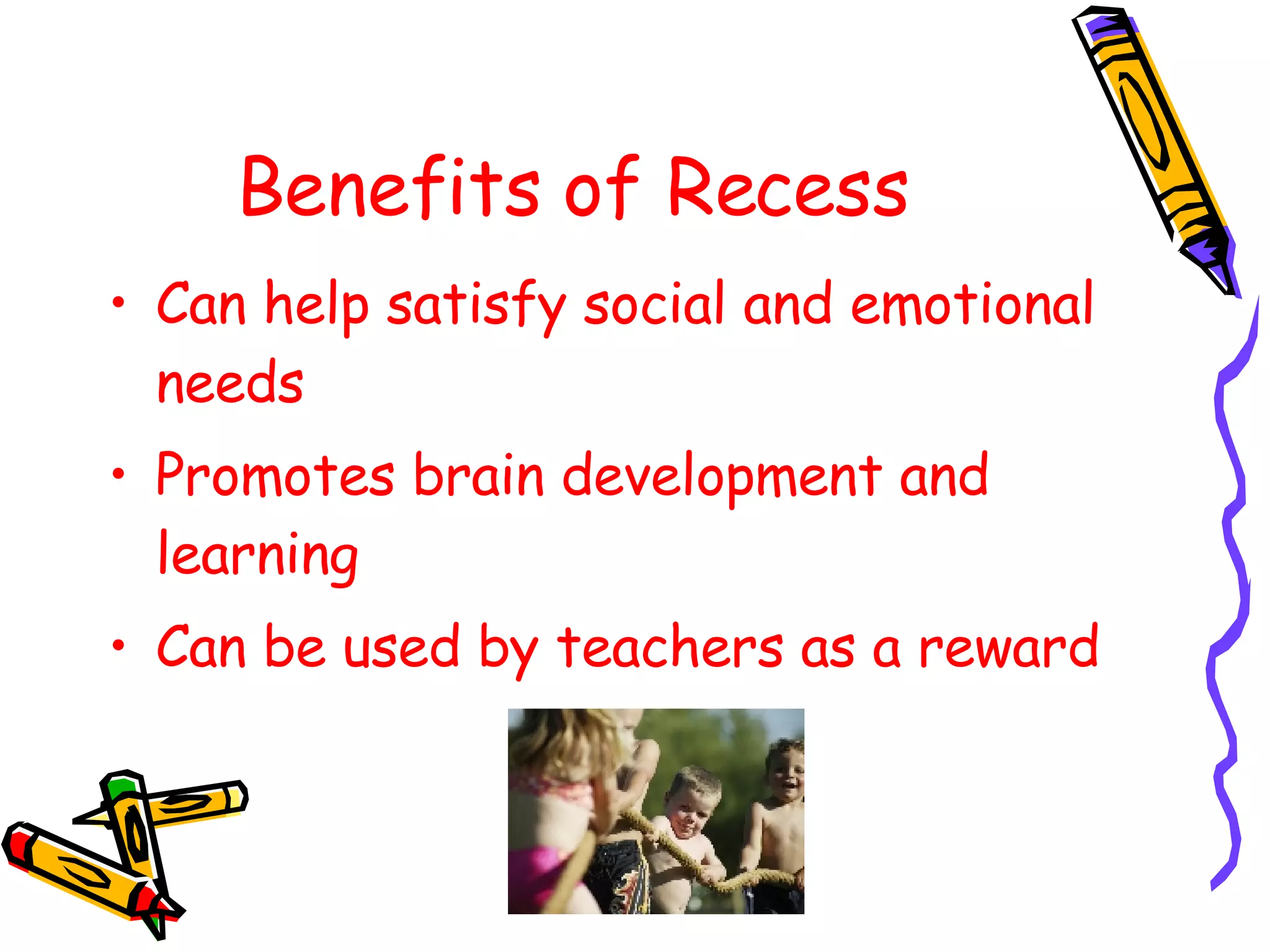 Recess | PPT | Education