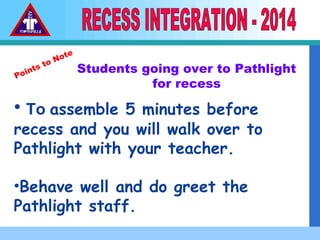 Recess Integration 2014 Briefing | PPT