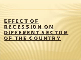 Recession in India 2008 | PPT