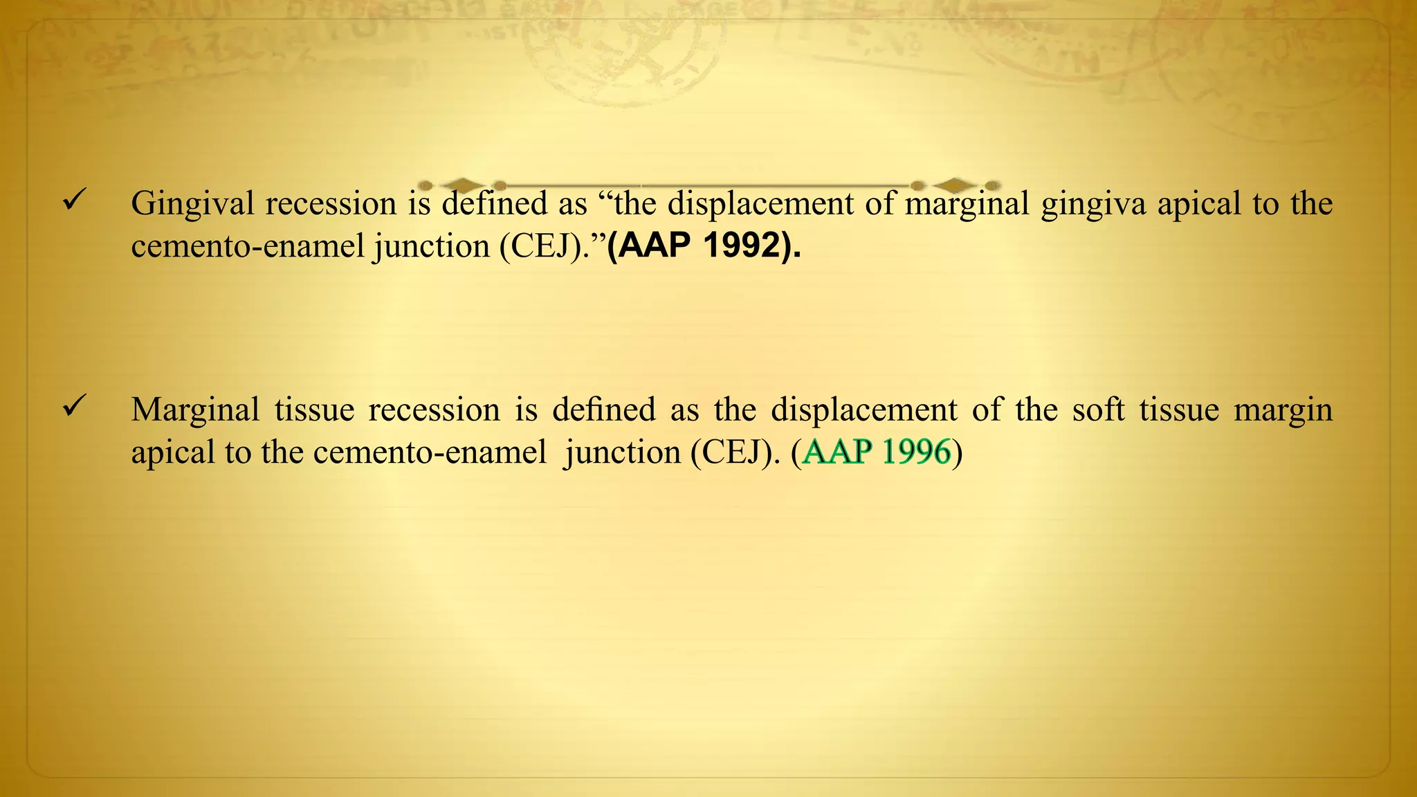 Gingival Recession | PPTX