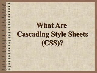 Cascading Style Sheets(CSS) | PPT