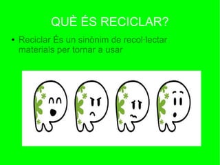 RECICLATGE | PPT