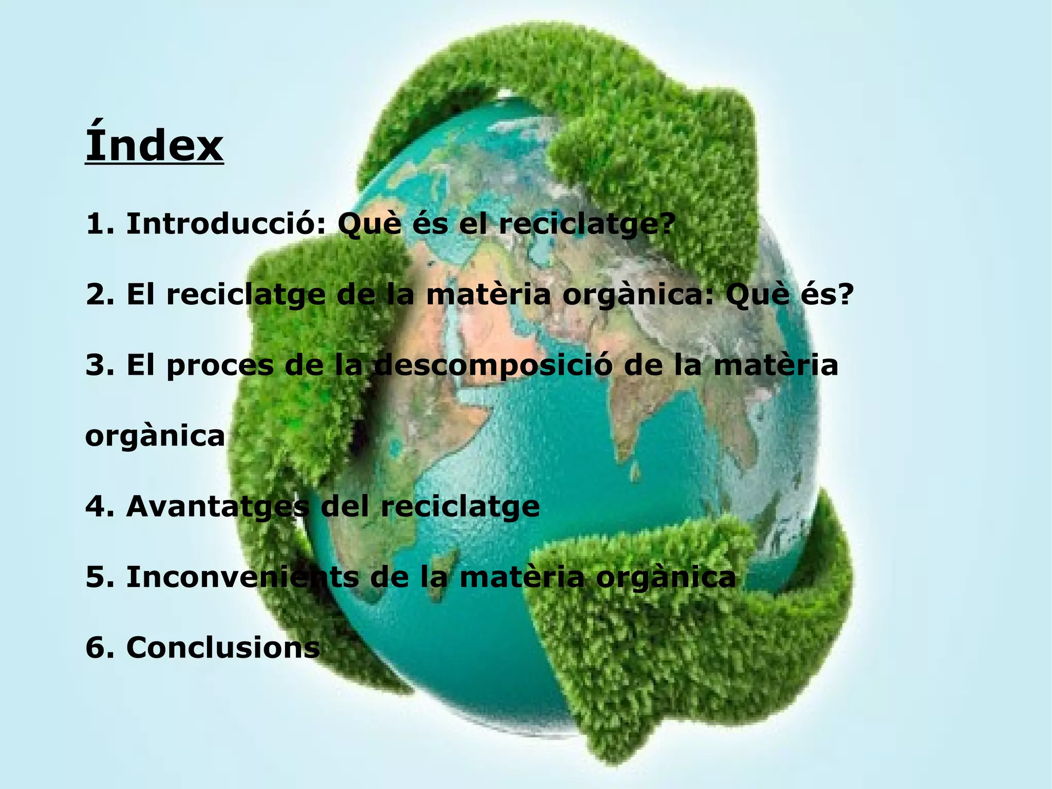 Reciclatge materia organica | ODP