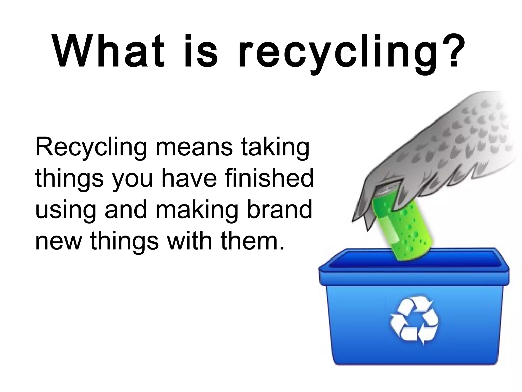Recycling Reduce Reuse | PPT