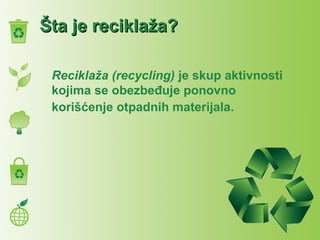 Recikliraj! | PPT