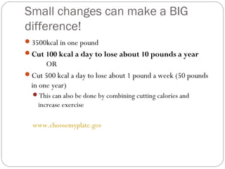 Recipe Modification: Small changes make a BIG difference | PPT